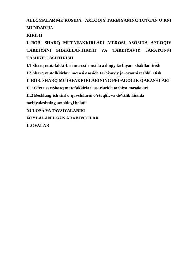 Allomalar merosida axloqiy tarbiyaning tutgan oʻrni