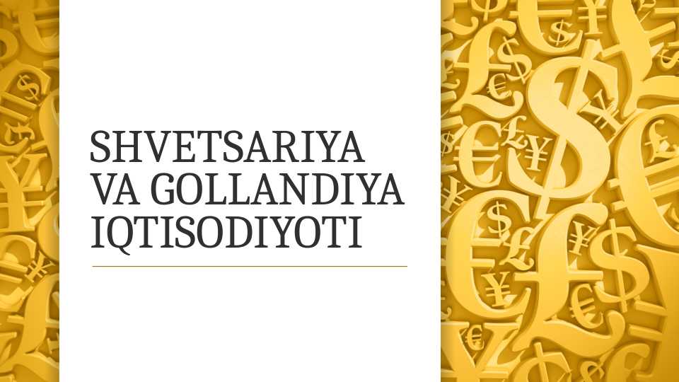 shvetsariya va gollandiya iqtisodiyoti
