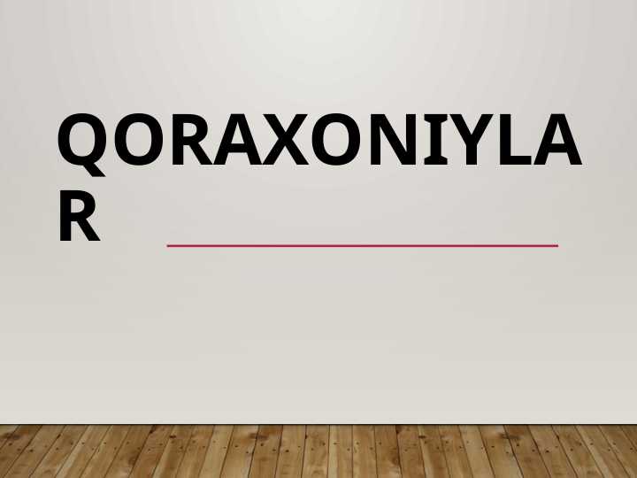 Qoraxoniylar