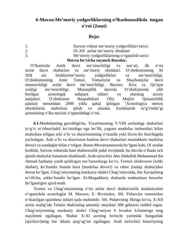 Me’moriy yodgorliklarning o‘lkashunoslikda tutgan o‘rni