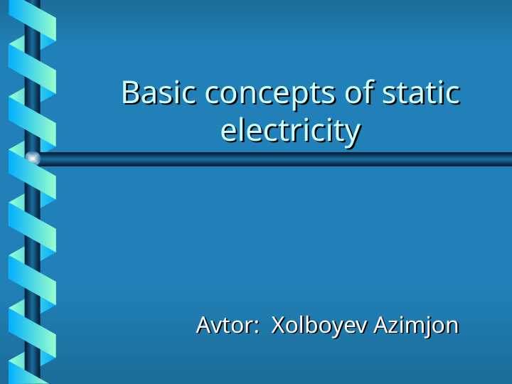 Basic concepts of static electricity