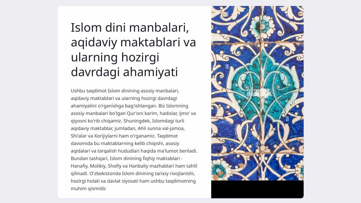 Islom dini manbalari, aqidaviy maktablari va ularning hozirgi davrdagi ahamiyati