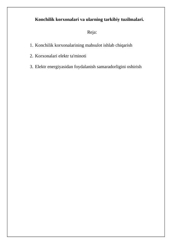 Konchilik korxonalari va ularning tarkibiy tuzilmalari