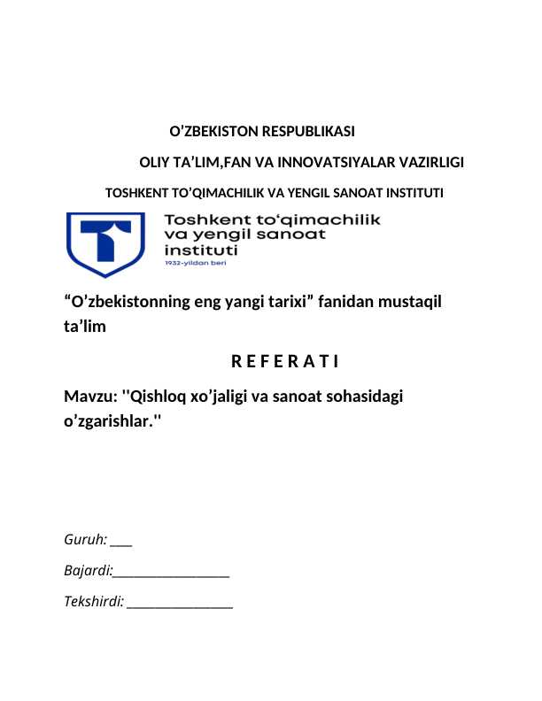 Qishloq xo’jaligi va sanoat sohasidagi o’zgarishlar