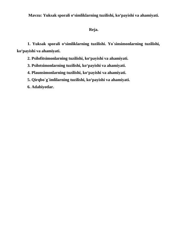 Yuksak sporali o‘simliklarning tuzilishi, ko‘payishi va ahamiyati ...