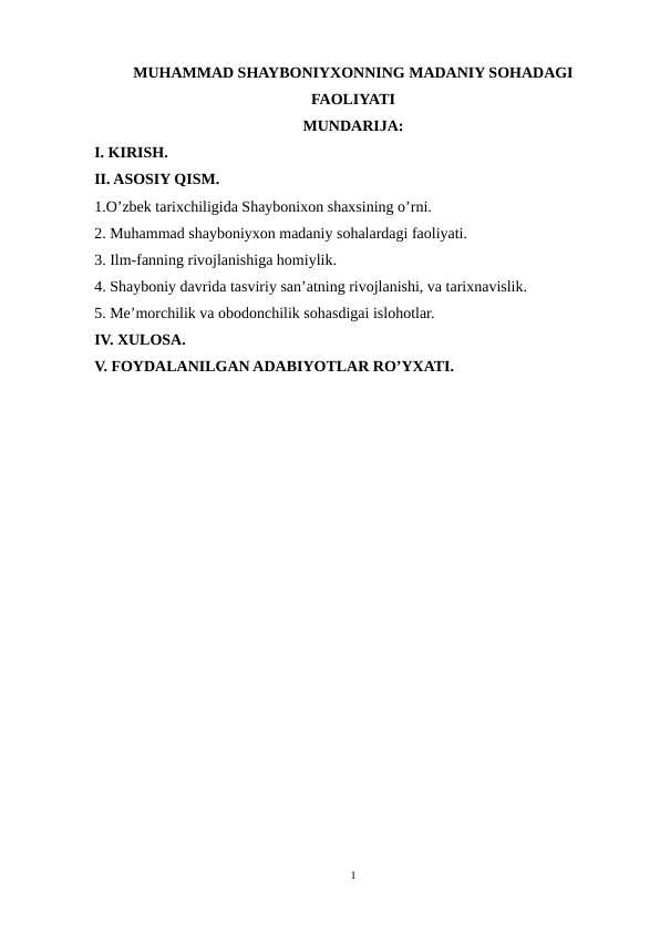 MUHAMMAD SHAYBONIYXONNING MADANIY SOHADAGI FAOLIYATI
