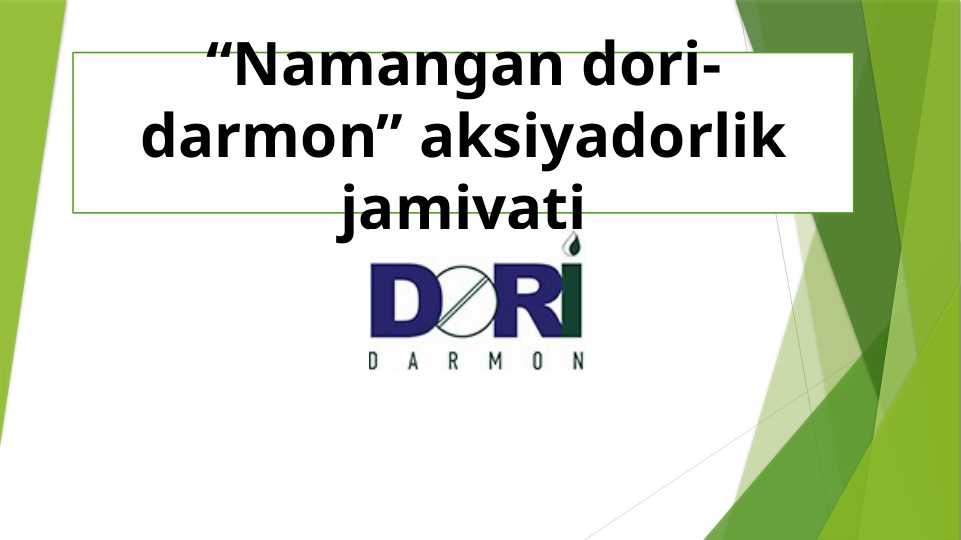 Namangan dori-darmon AJ