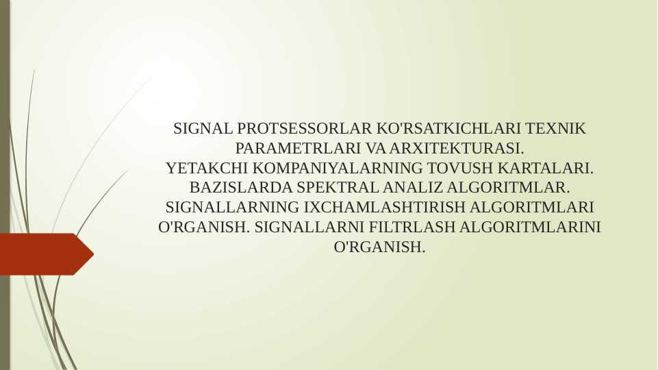 SIGNAL PROTSESSORLAR KO'RSATKICHLARI TEXNIK PARAMETRLARI VA ...