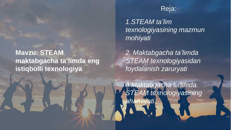 STEAM maktabgacha taʼlimda eng istiqbolli texnologiya