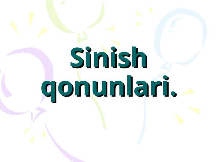 Sinish qonunlari