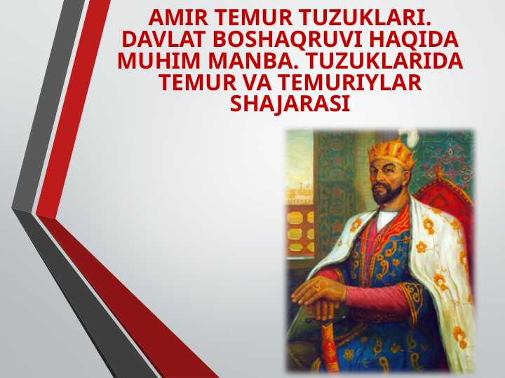 AMIR TEMUR TUZUKLARI. DAVLAT BOSHAQRUVI HAQIDA MUHIM MANBA. TUZUKLARIDA ...