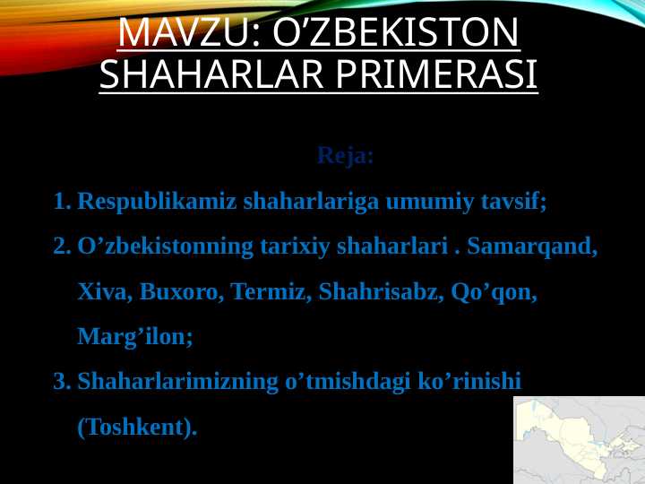O’ZBEKISTON SHAHARLAR PRIMERASI