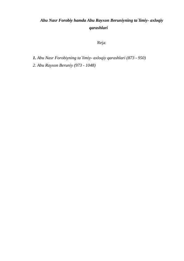 Abu Nasr Forobiy va Abu Rayxon Beruniylarning ta`limiy-axloqiy qarashlari