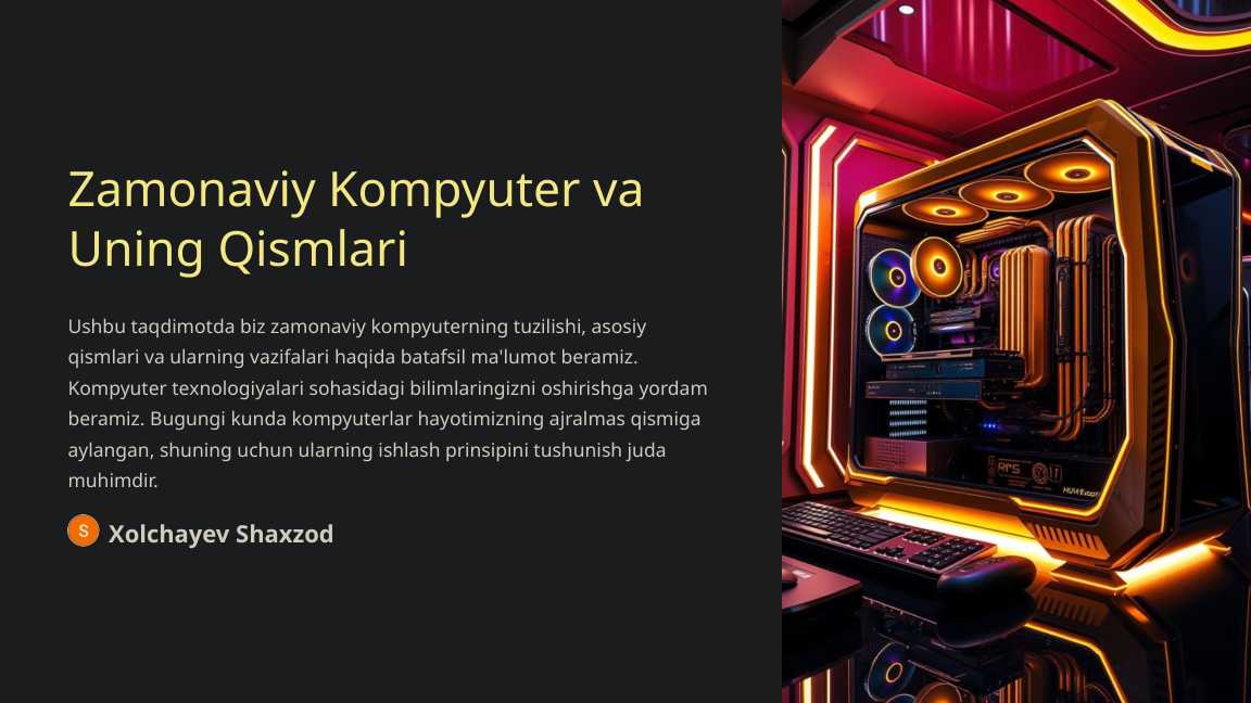Zamonaviy Kompyuter va Uning Qismlari