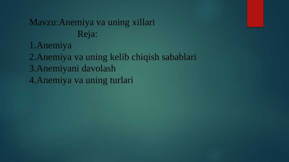 Anemiya va uning xillari