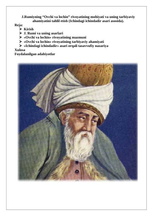 J.Rumiyning “Ovchi va lochin” rivoyatining mohiyati va uning tarbiyaviy ...