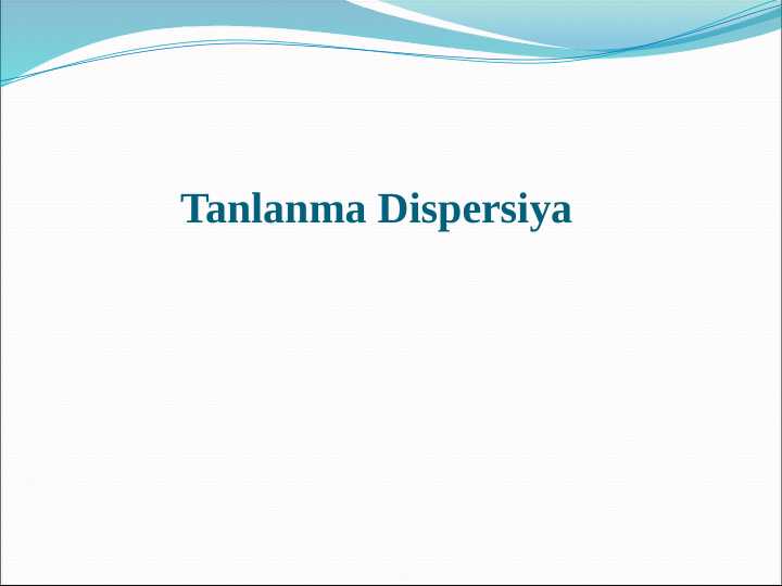 Tanlanma Dispersiya