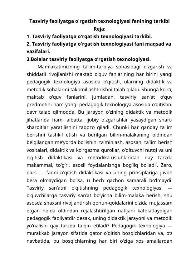 Tasviriy faoliyatga o'rgatish texnologiyasi fanining tarkibi