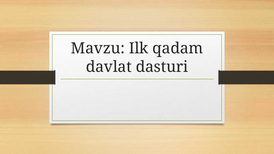 Ilk qadam davlat dasturi