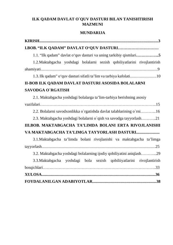 ILK QADAM DAVLAT O`QUV DASTURI BILAN TANISHTIRISH MAZMUNI