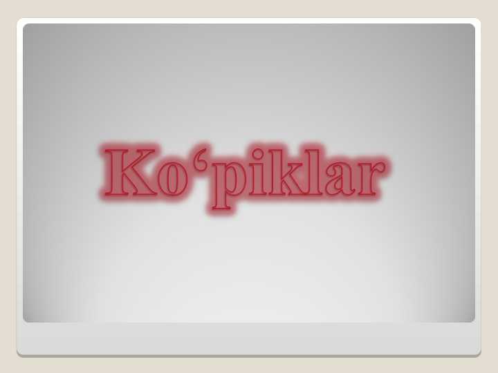 Ko‘piklar