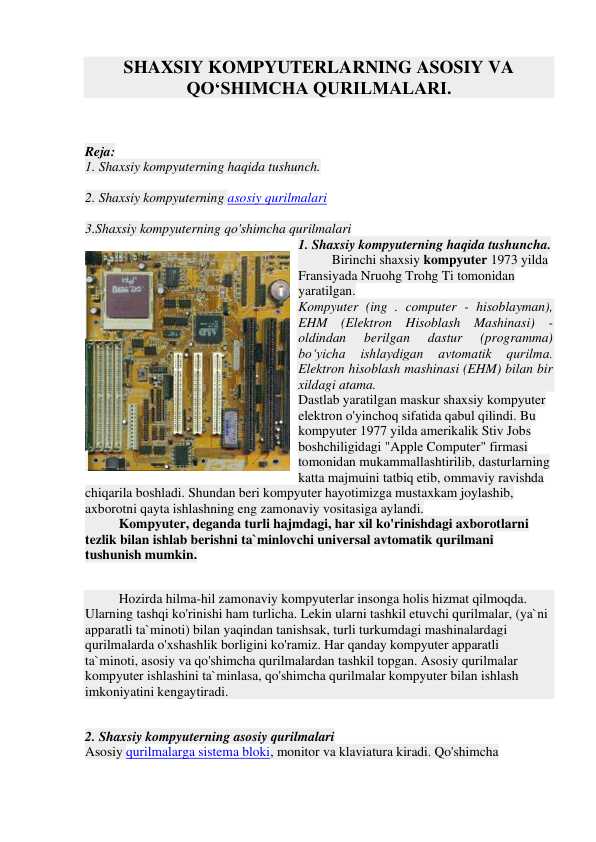 Kompyuterning asosiy va qo'shimcha qurilmalari