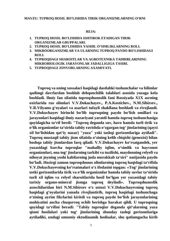 tuproq hosil boʻlishida tirik organizmlarning oʻrni