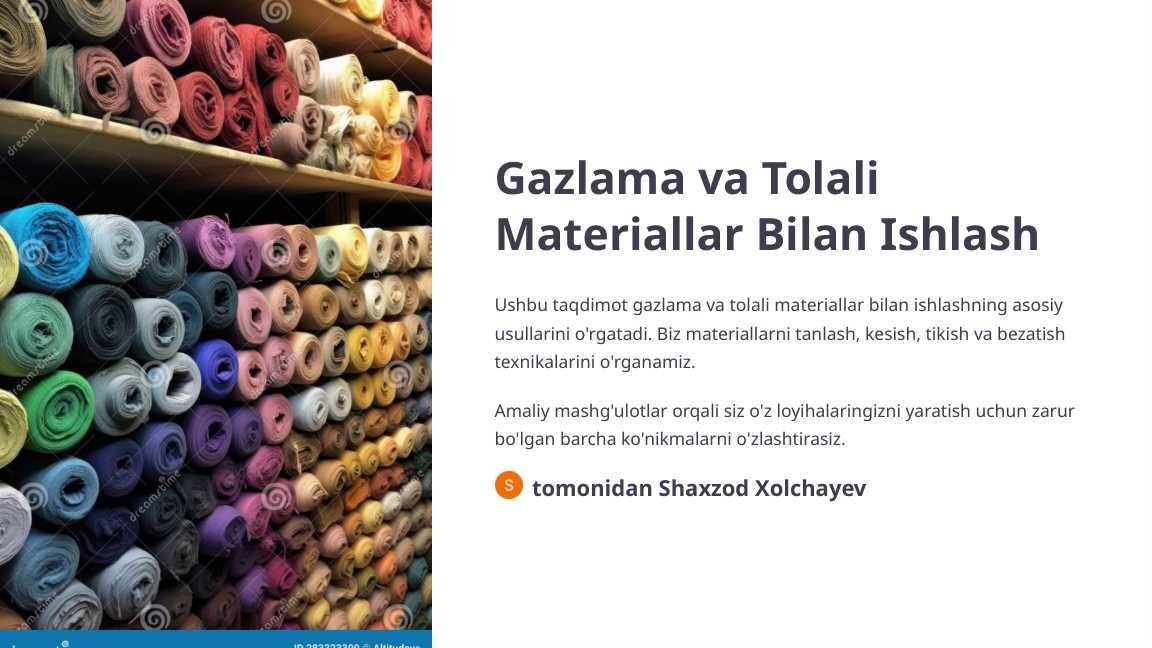 Gazlama va Tolali Materiallar Bilan Ishlash