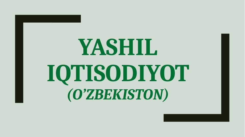 Yashil iqtisodiyot - Green economy (O'zbekiston)