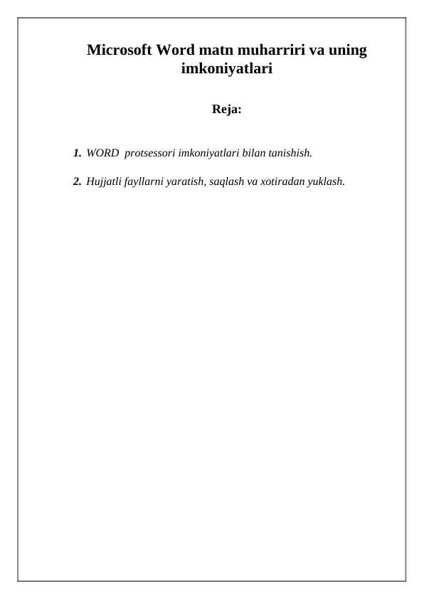Microsoft Word matn muharriri va uning imkoniyatlari