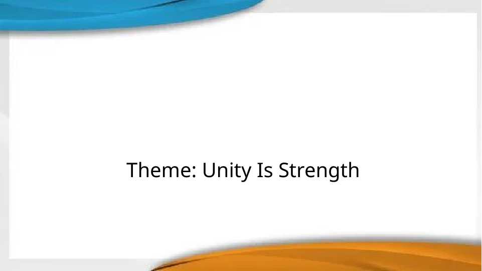 Unity Is Strength
