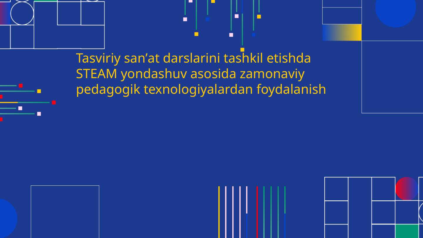 Tasviriy sanʼat darslarini tashkil etishda STEAM yondashuv asosida ...