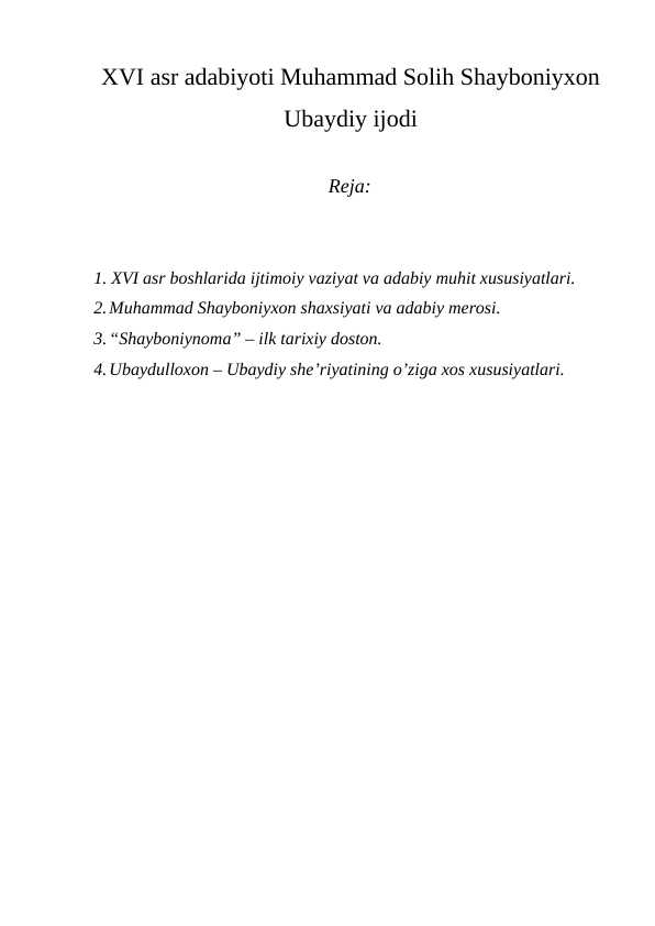 XVI asr adabiyoti Muhammad Solih Shayboniyxon Ubaydiy ijodi