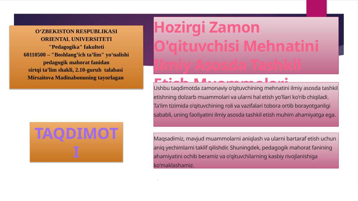 Hozirgi_zamon_o'qituvchisi_mehnatini_ilmiy_asosda_tashkil_yetish