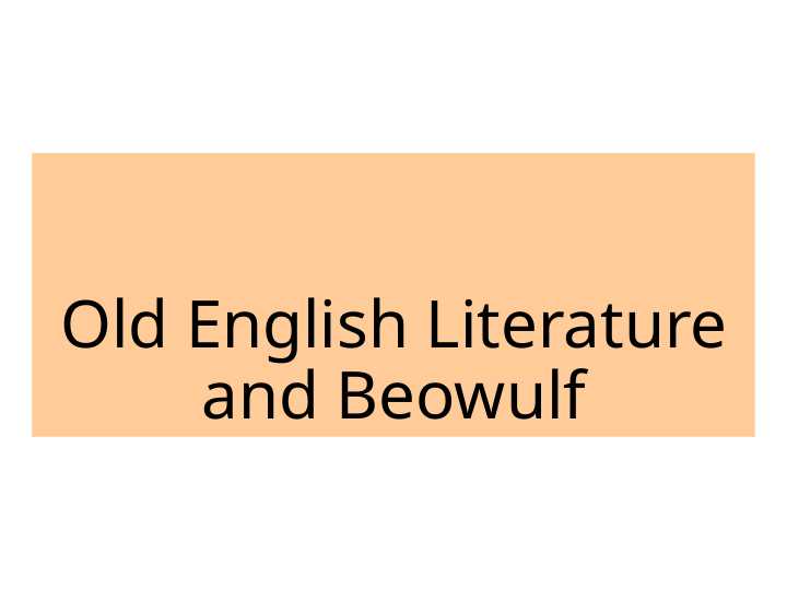Old English Literature and Beowulf