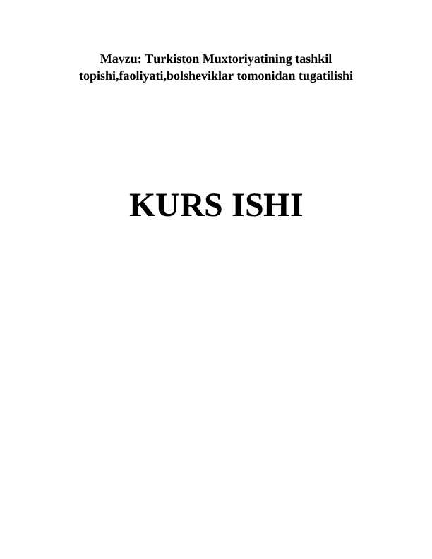 Turkiston Muxtoriyatining tashkil topishi,faoliyati,bolsheviklar ...
