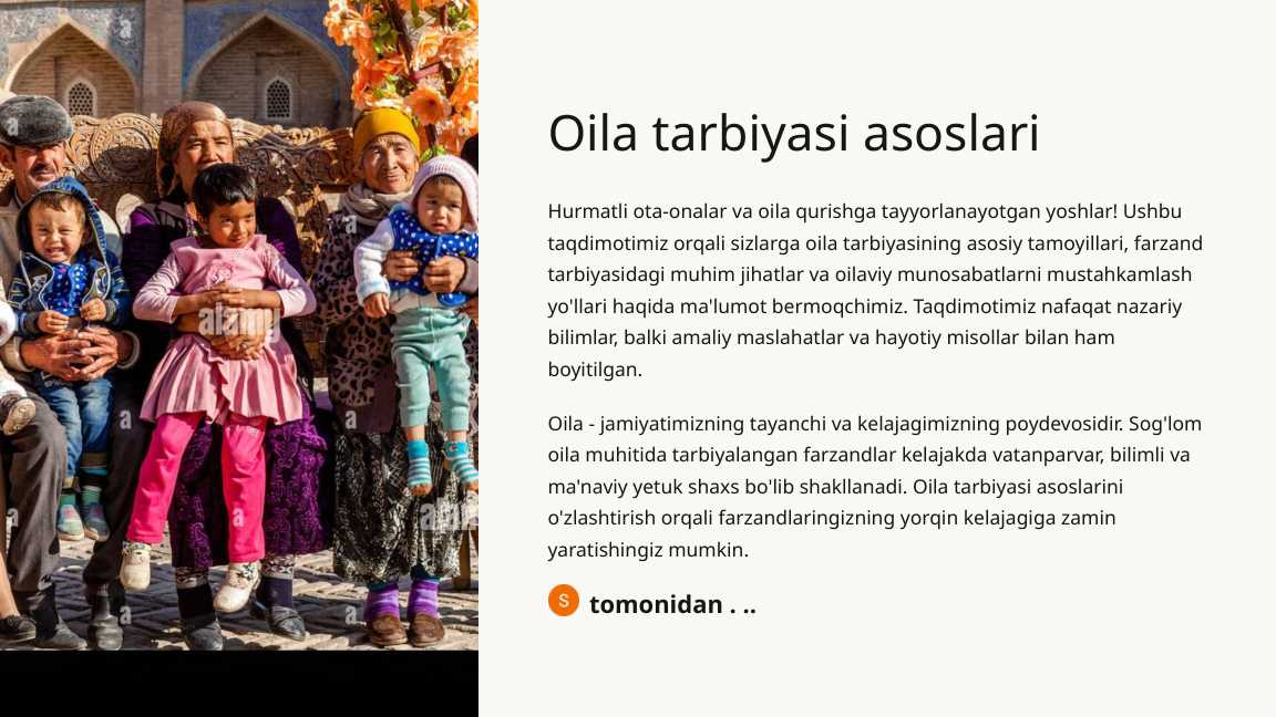 Oila tarbiyasi asoslari