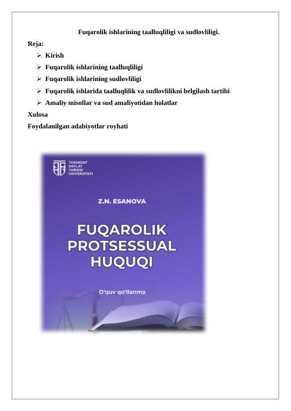 Fuqarolik ishlarining taalluqliligi va sudlovliligi.
