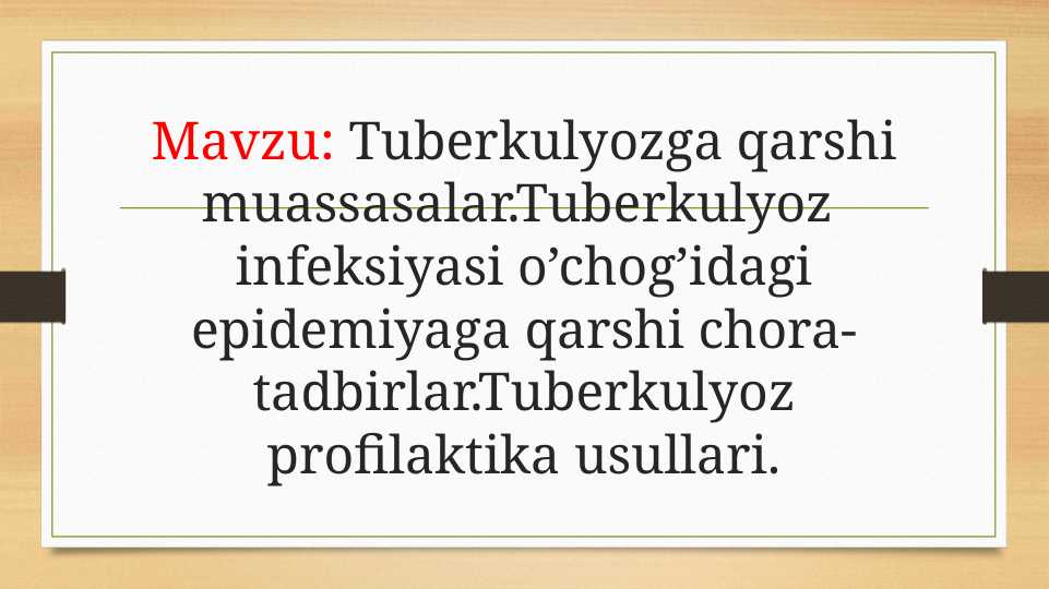 Tuberkulyozga qarshi muassasalar