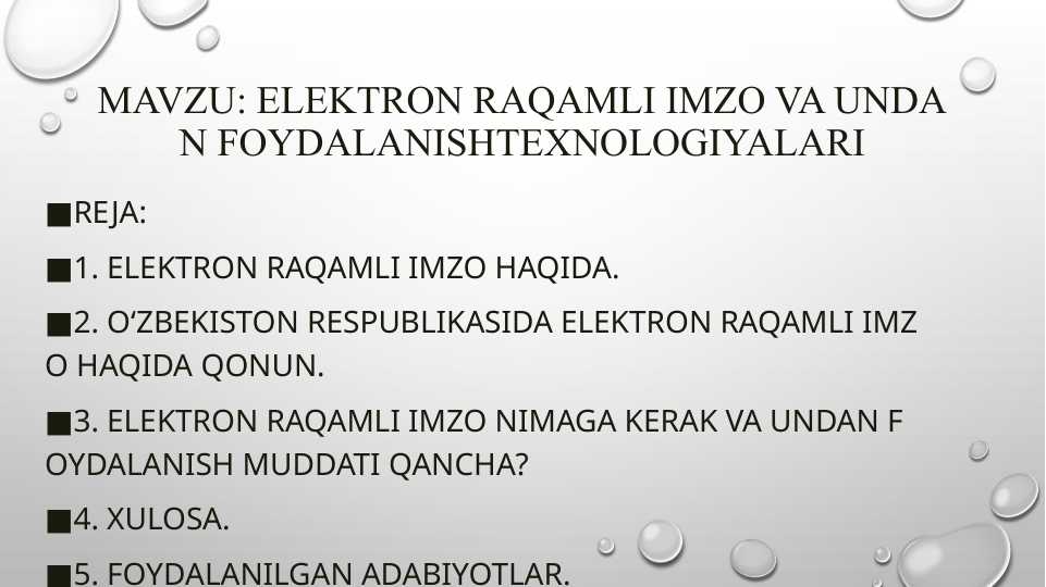Elektron raqamli imzo va undan foydalanishtexnologiyalari