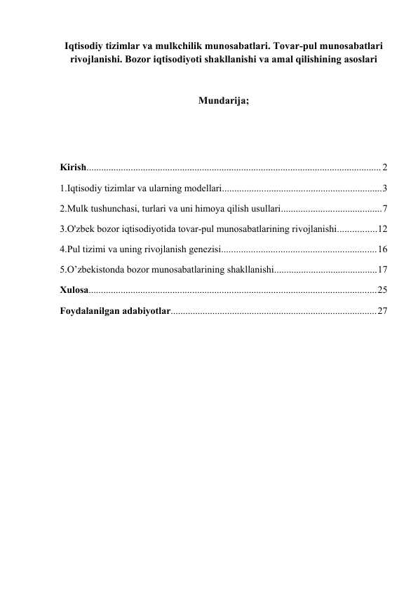 Iqtisodiy tizimlar va mulkchilik munosabatlari. Tovar-pul munosabatlari ...