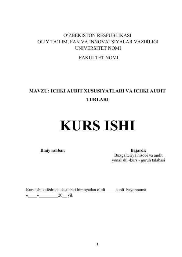 ICHKI AUDIT XUSUSIYATLARI VA ICHKI AUDIT TURLARI