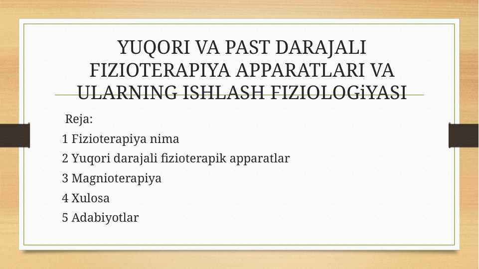 YUQORI VA PAST DARAJALI FIZIOTERAPIYA APPARATLARI VA ULARNING ISHLASH ...