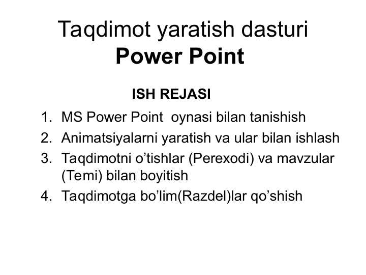 Taqdimot yaratish dasturi Power Point