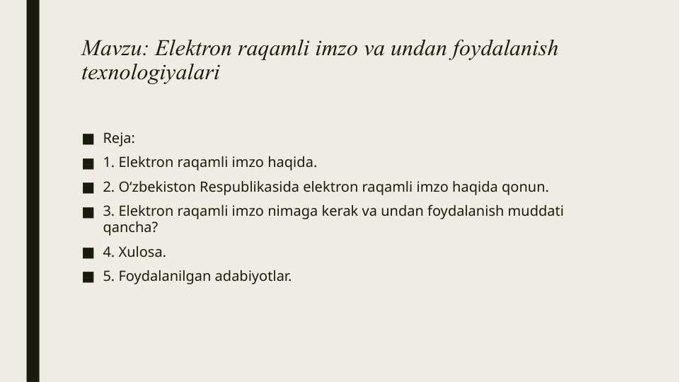 Elektron raqamli imzo va undan foydalanish texnologiyalari