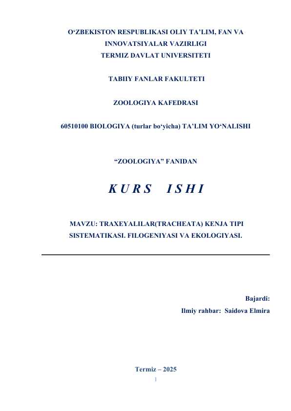 TRAXEYALILAR(TRACHEATA) KENJA TIPI SISTEMATIKASI. FILOGENIYASI VA ...