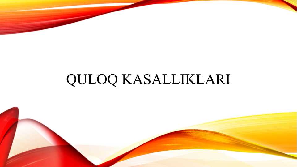 Quloq kasalliklari