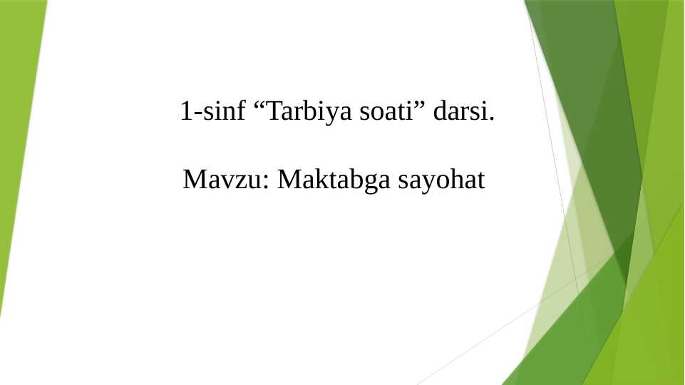 Maktabga sayohat