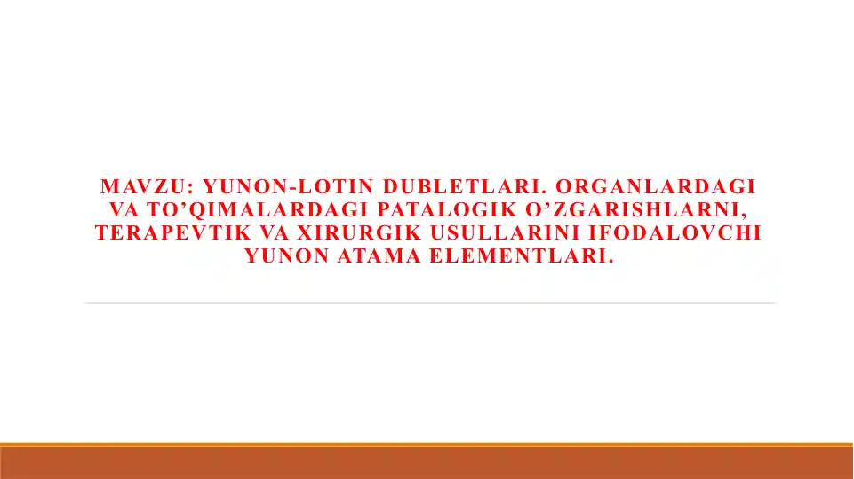 Yunon-lotin dubletlari. Organlardagi va to'qimalardagi patalogik o ...