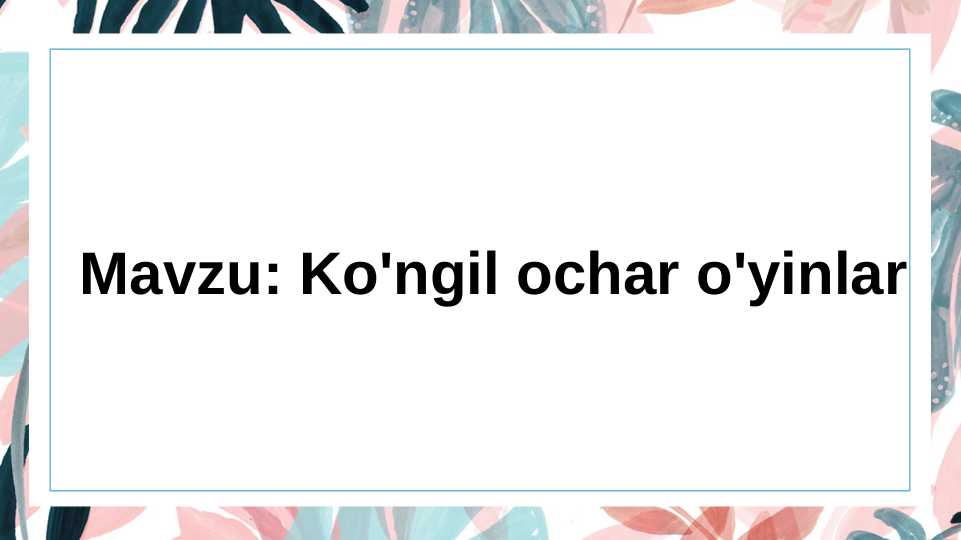 Ko'ngil ochar o'yinlar